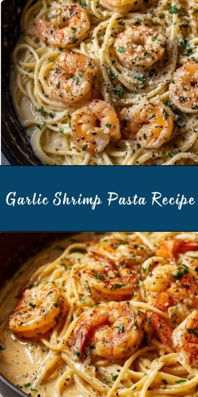 Creamy Garlic Shrimp Pasta – Indulgent & Quick Dinner Delight